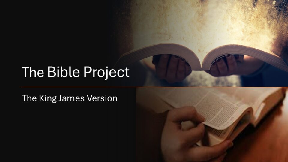 The Bible Project – KJV – Special Space